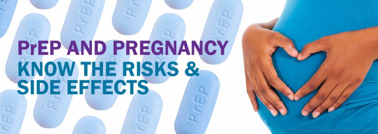 PrEP and pregnancy: Know the risks and side effects - Positive Peers