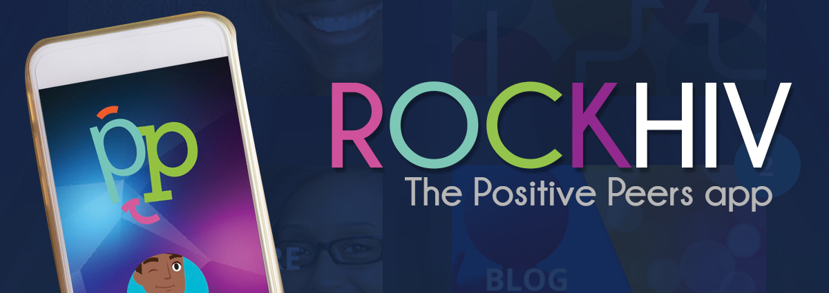 How the Positive Peers app helps you rock HIV management