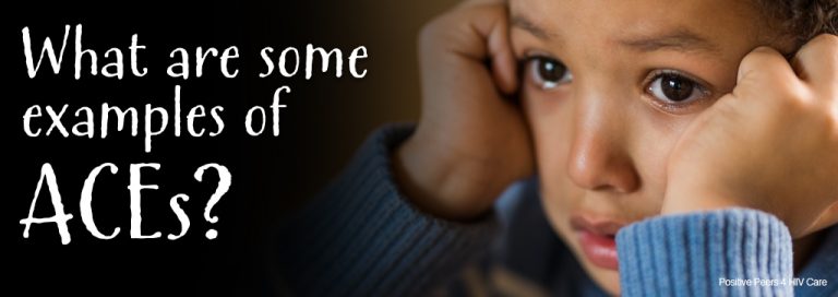 Adverse Childhood Experiences (ACEs) and How They Shape Us - Positive Peers