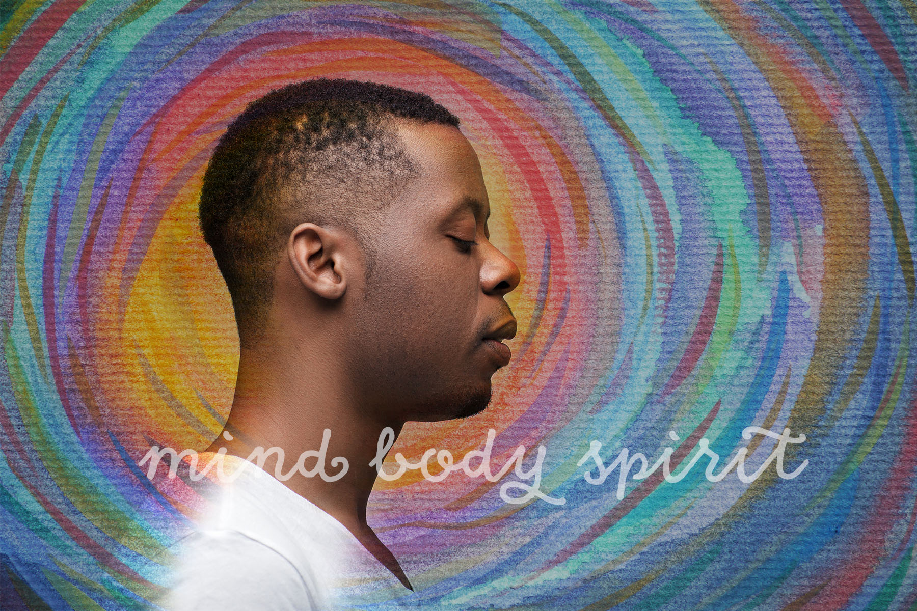Caring for your Body, Mind, and Spirit while living with HIV